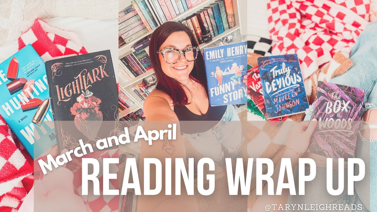 MARCH AND APRIL READING WRAP UP - YouTube