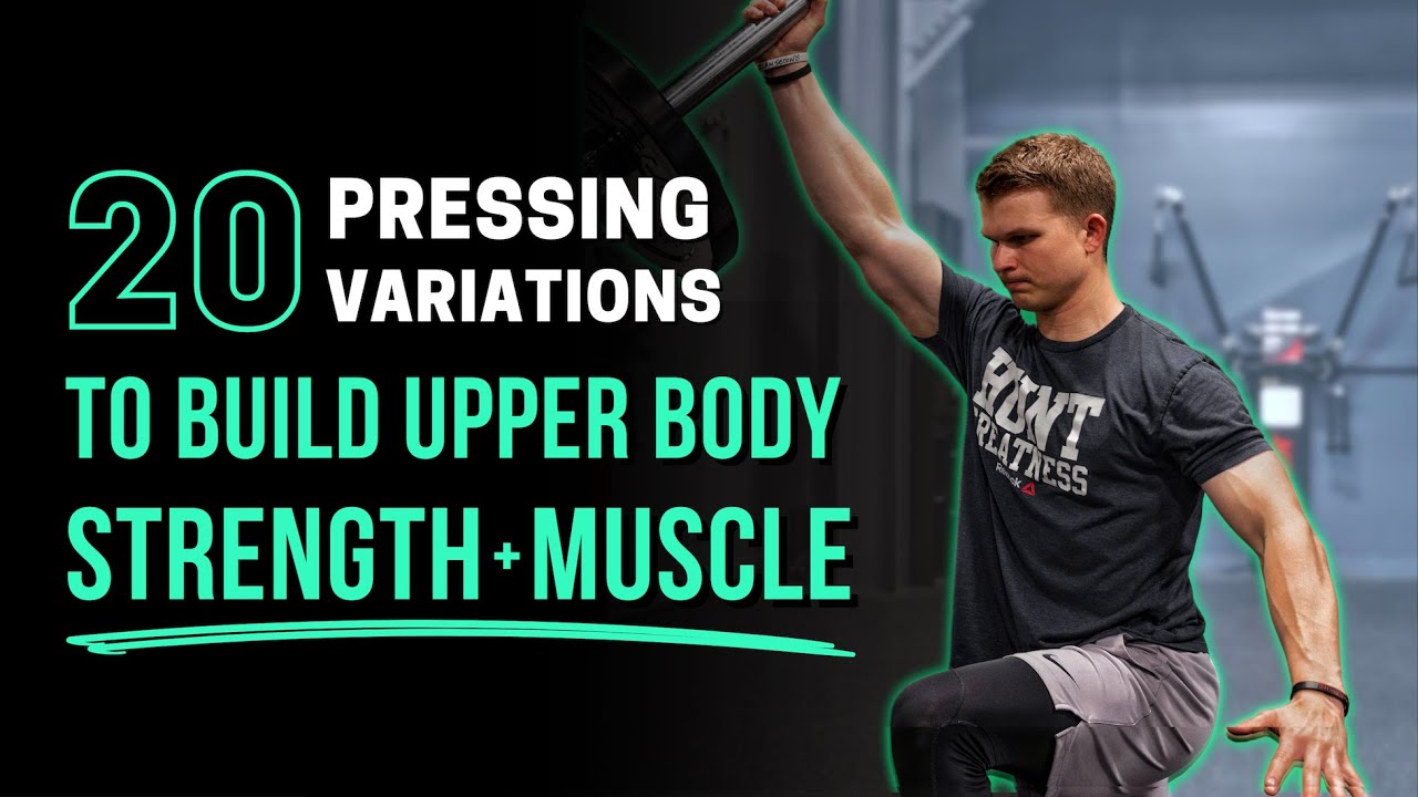 20 Upper Body Exercises to Build Strength & Muscle (Pressing Edition ...