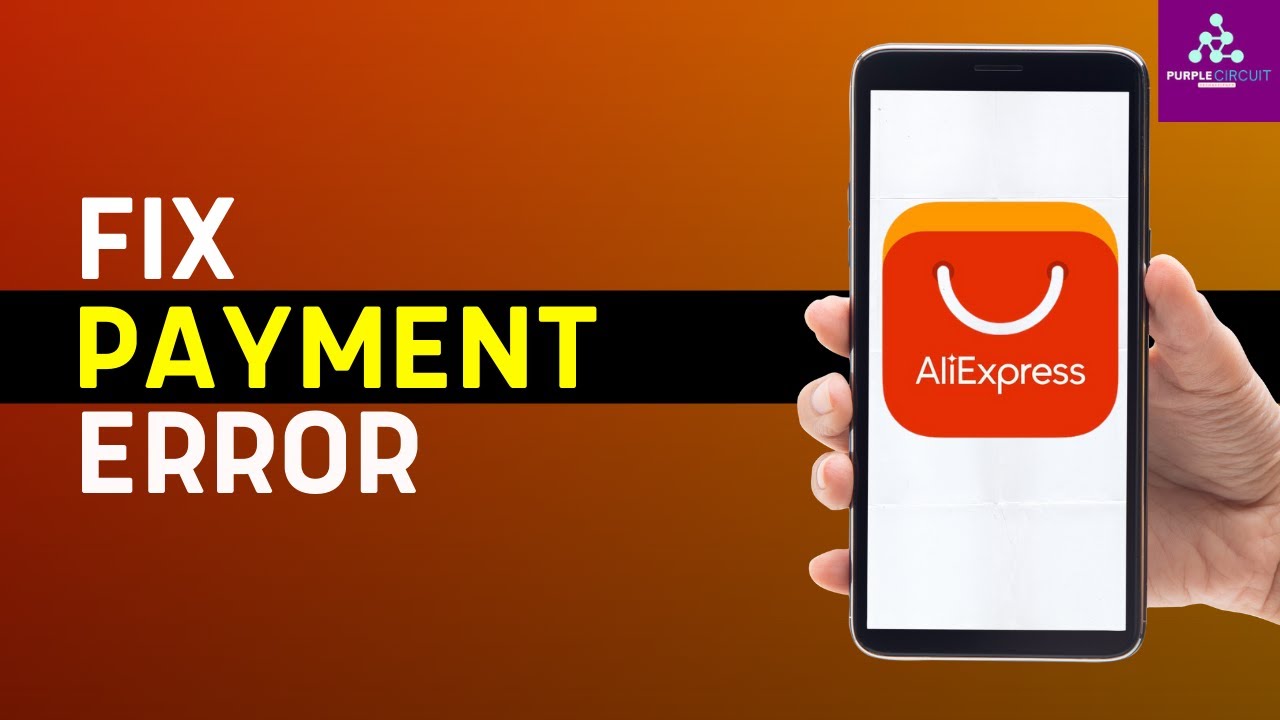 How To Fix AliExpress Payment Error (2024) | Resolve AliExpress Code SC ...