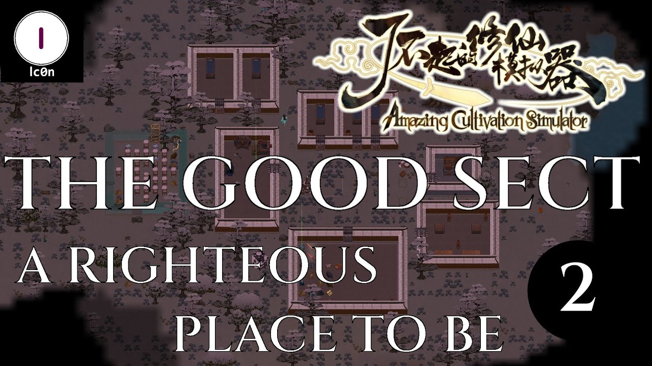 The Good Sect - Ep 02 - Amazing Cultivation Simulator - YouTube