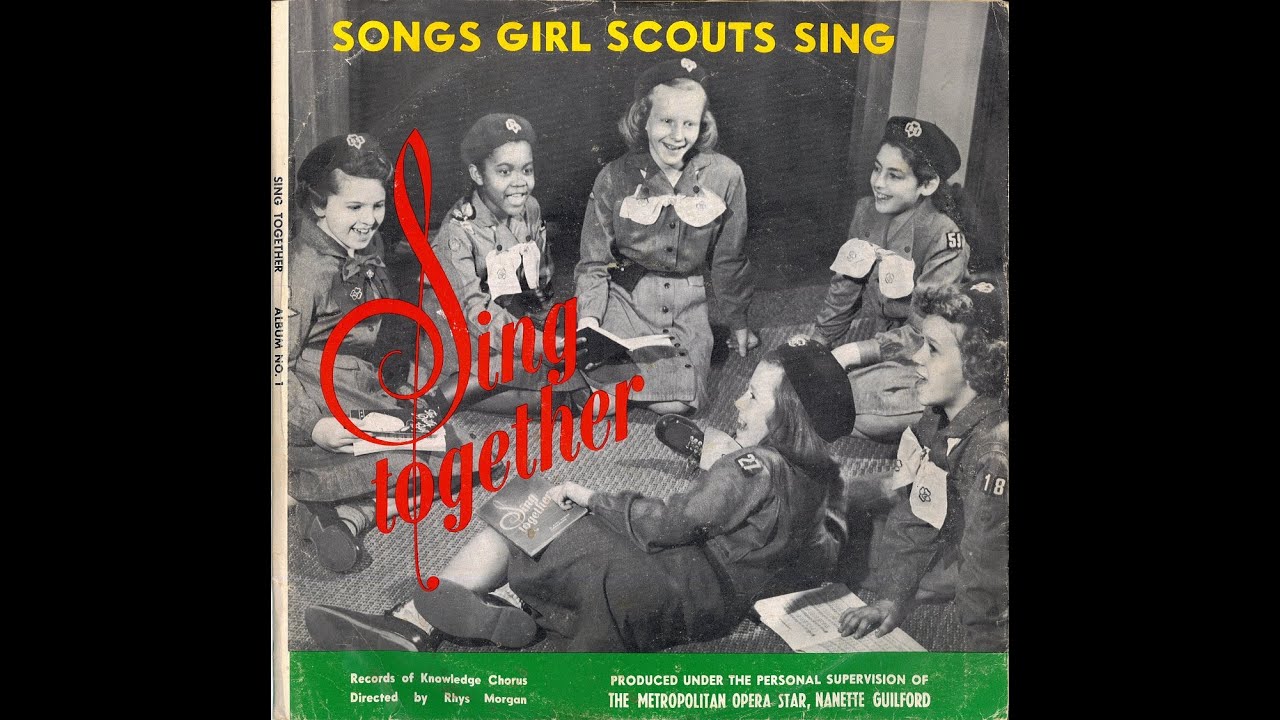 Sing Together, Songs Girl Scouts Sing (vintage vinyl, 1956**) - YouTube