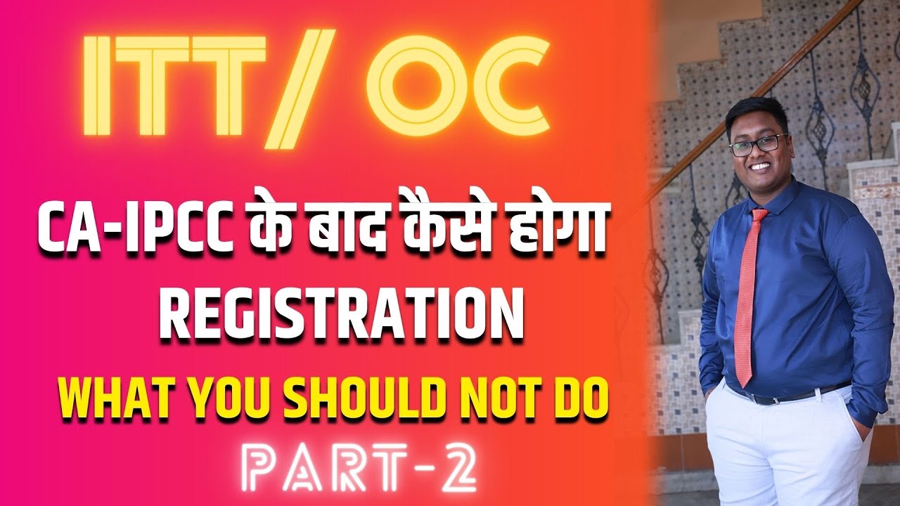 ITT / OC PROCESS WHAT AFTER REGISTERATION - YouTube