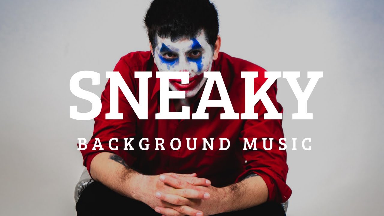 Sneaky Background Music For Videos - YouTube