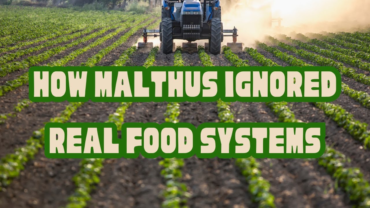 How Malthus Ignored Real Food Systems | Deborah Valenze - YouTube