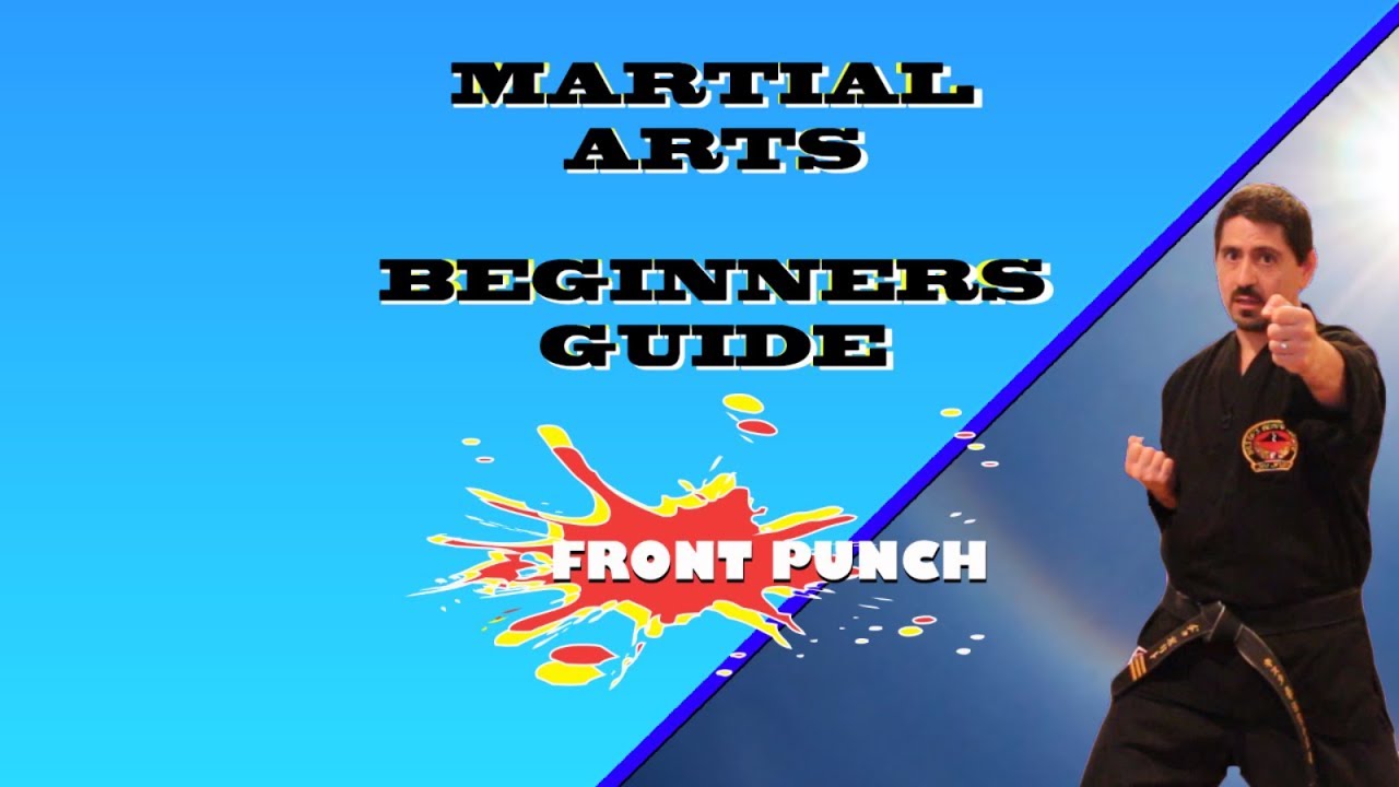 Martial Arts Beginners Guide: Front Punch in Kenpo Karate - Self ...