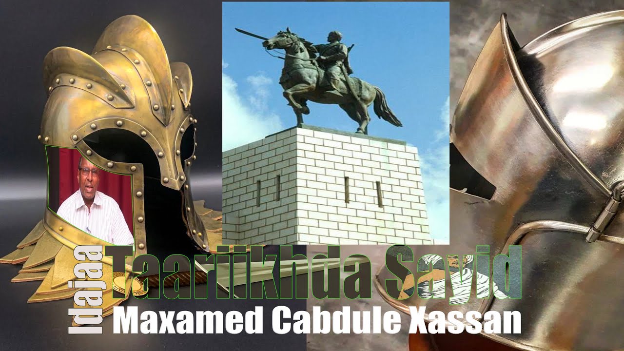 Taariikhda Daraawiish & Sayid Maxamed Cabdule Xassan Waxaa Ka Waramaya ...