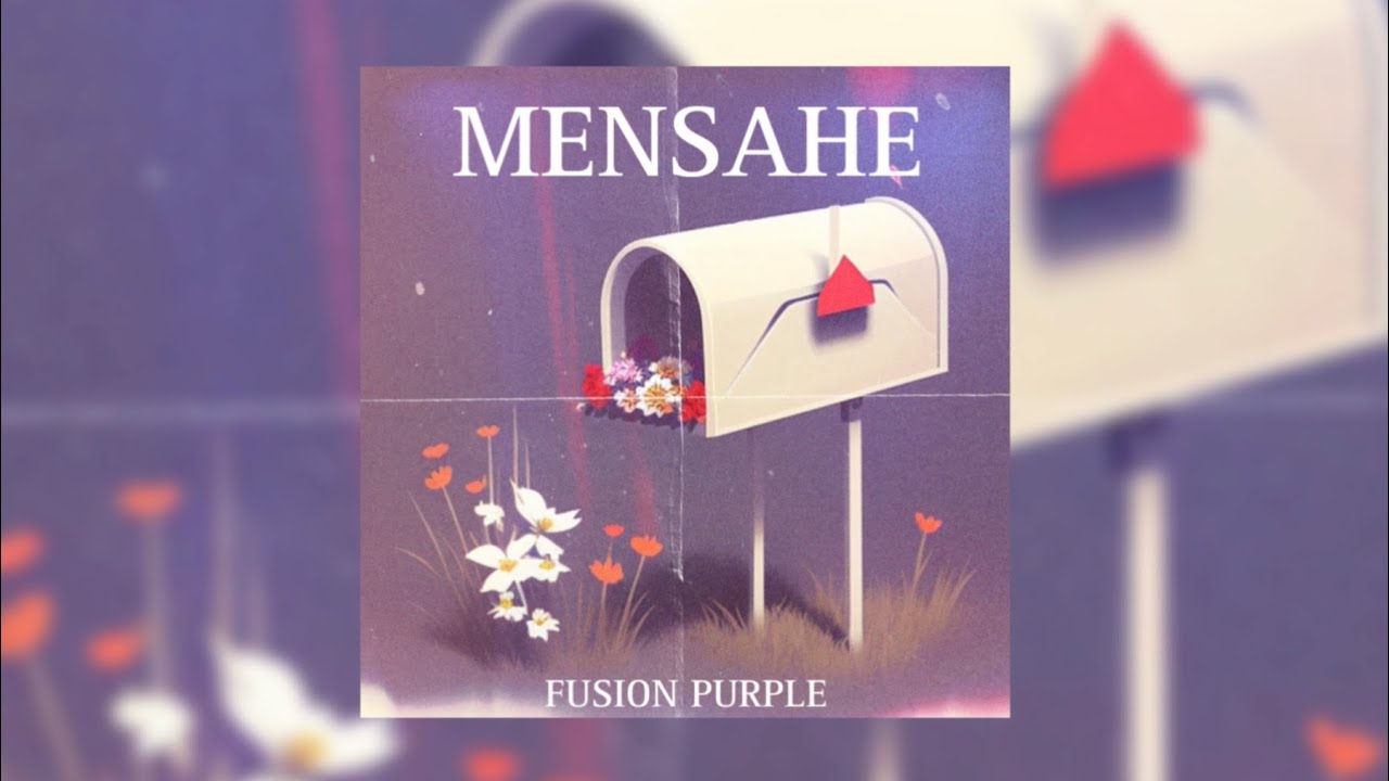 Mensahe - Fusion Purple (Official Lyric Video) - YouTube