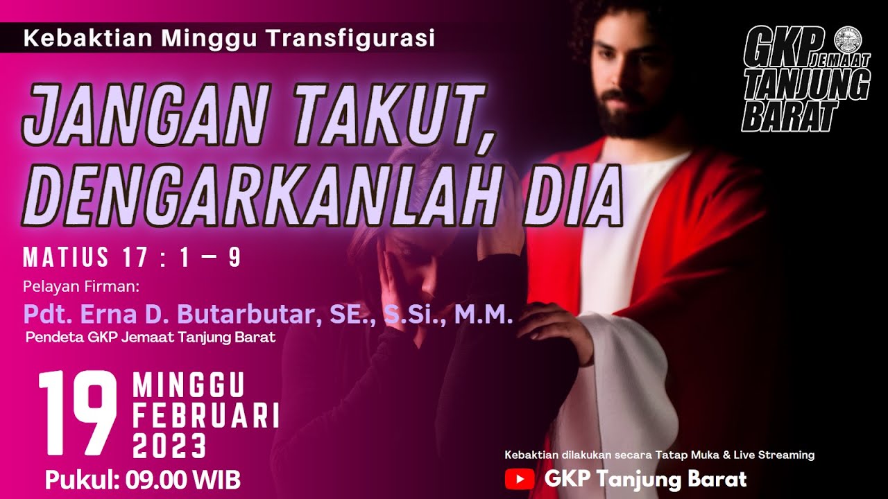 Kebaktian Minggu Transfigurasi | Minggu, 19 Februari 2023 # ...