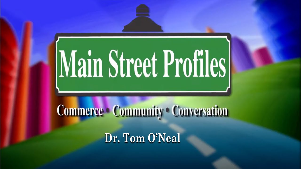 Main Street Profiles-Dr. Tom O'Neal - YouTube