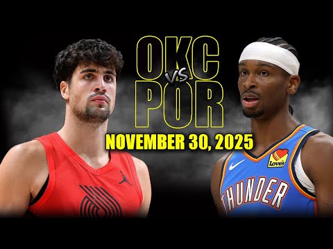 Oklahoma City Thunder vs Portland Trail Blazers Full Game Highlights - November 30 2025 | NBA Season