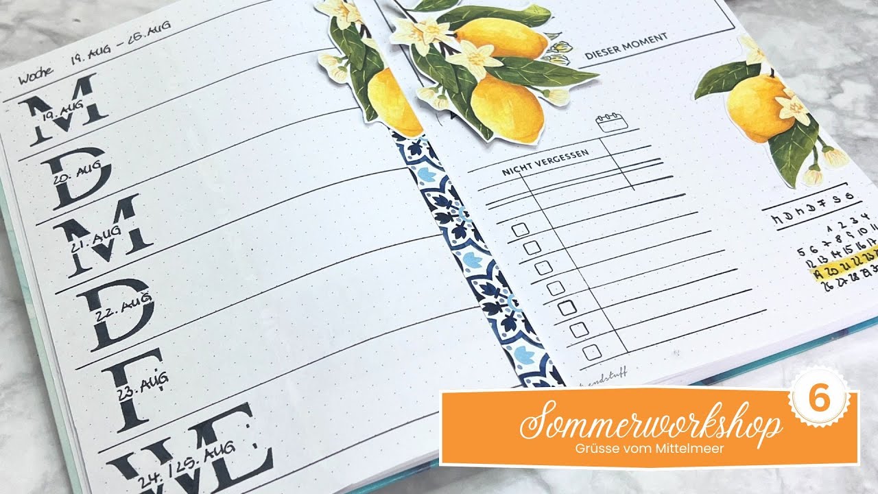 Journaling Wochenplan im BuJo | Bullet-Journal | Sommerworkshop Grüsse ...