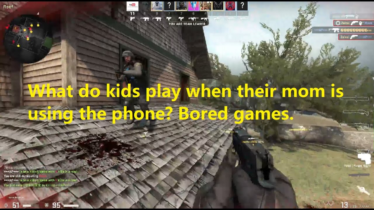 CS:GO ARMS RACE what do kids play when their mom is using the phone ...
