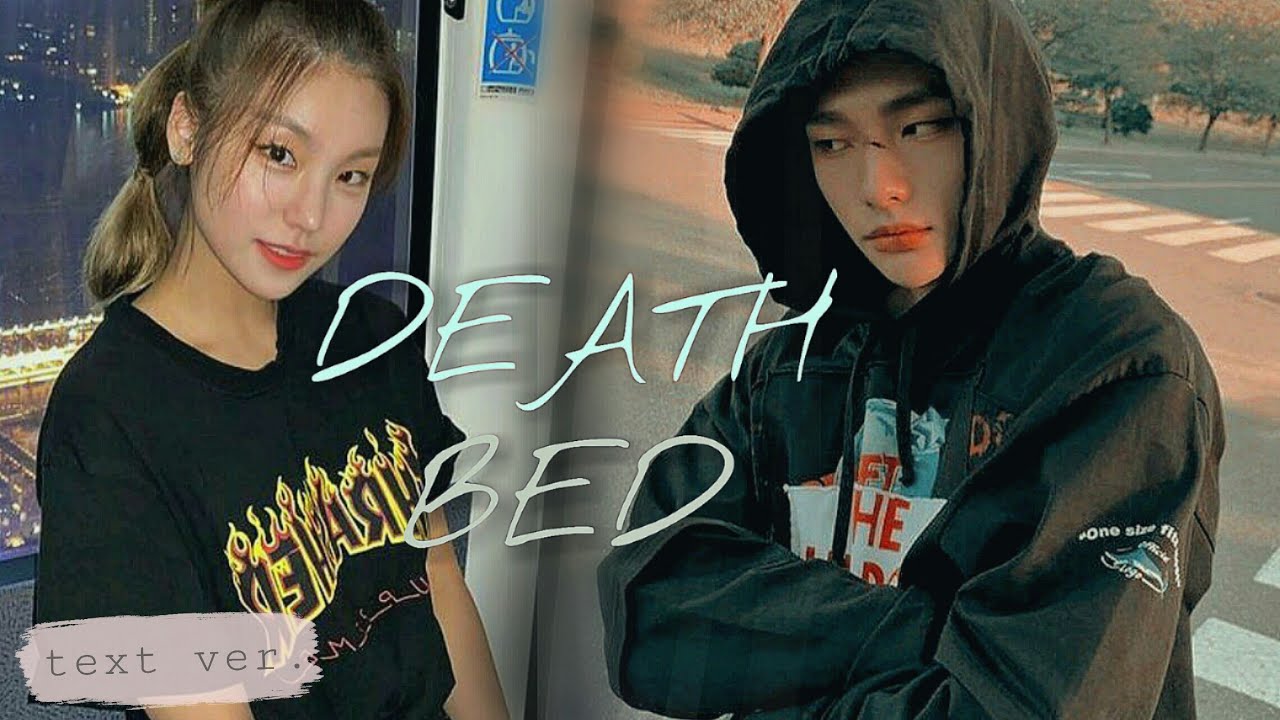 Yeji x Hyunjin -Sad ending ||Death bed (text ver.) - YouTube