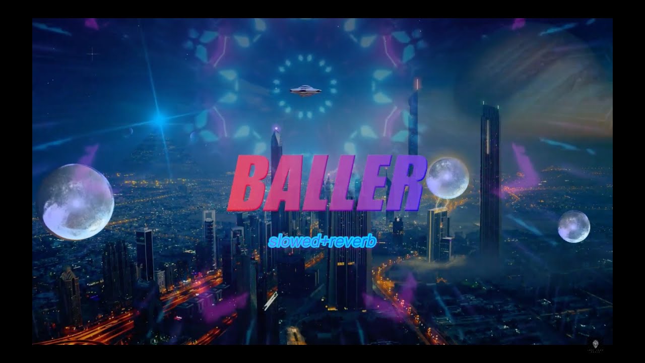 BALLER(Slowed+Reverb) | 2023 Party Song | Bass Boosted - YouTube