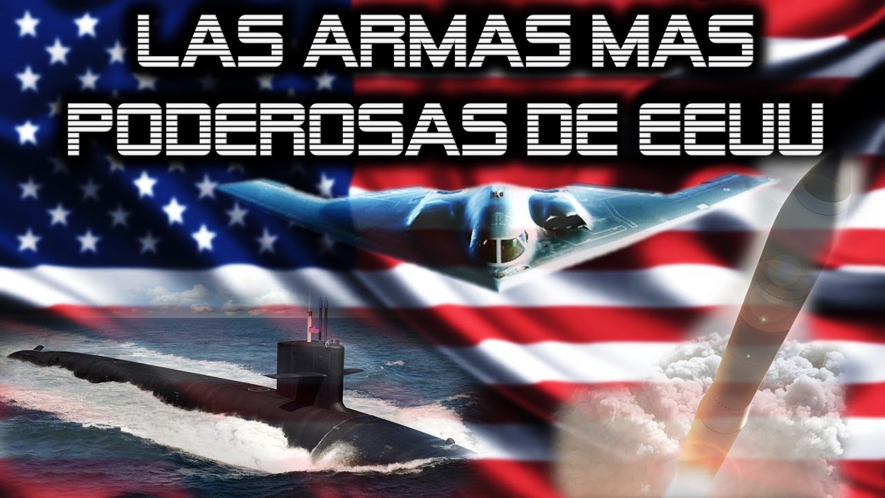 Armas Invencibles de Estados Unidos las mas Poderosas de la Actualidad ...