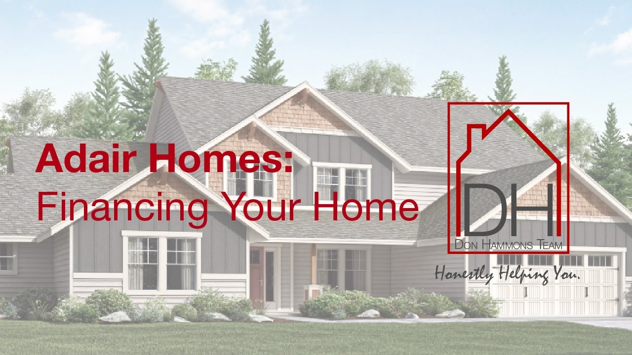 Financing Vacant Land with Adair Homes | Don Hammons Team - YouTube
