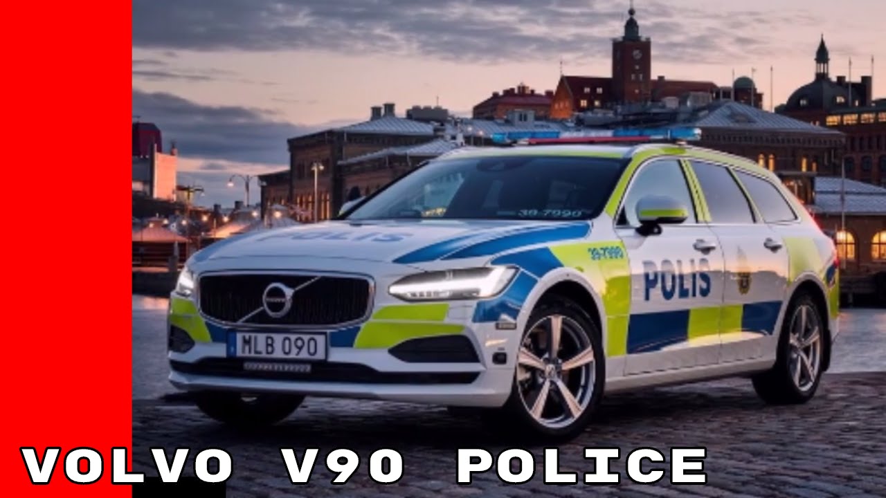 New 2017 Volvo V90 Will Be Used For Police Duty In Sweden - YouTube