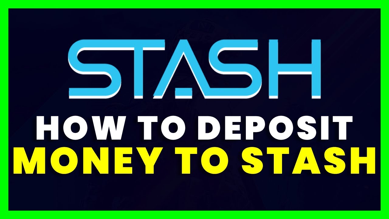 How to Deposit Money to Stash - YouTube