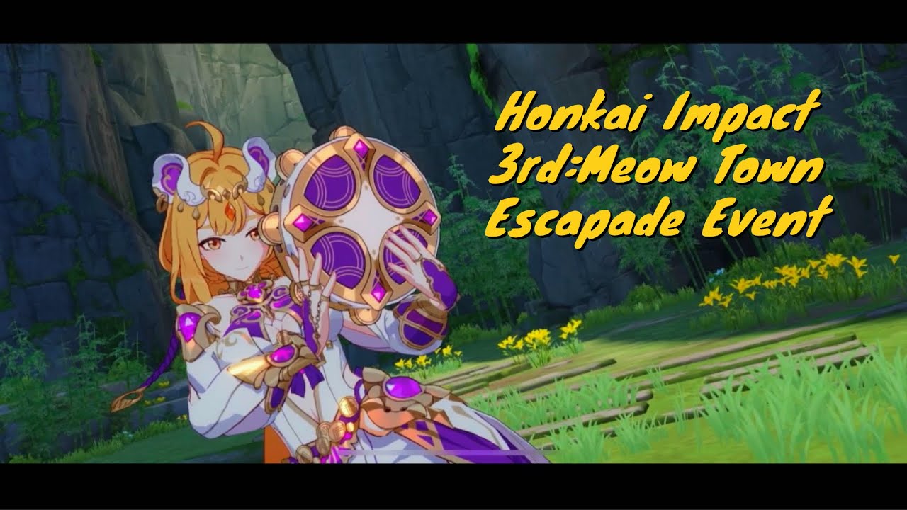 Honkai Impact 3rd:Meow Town Escapade Event Part 2, Chip Space, Q ...