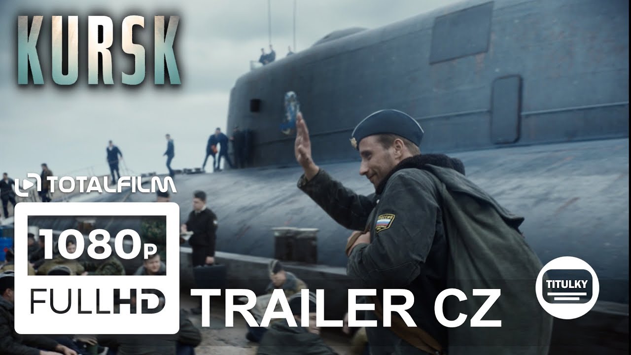Kursk (2018) CZ HD trailer - YouTube