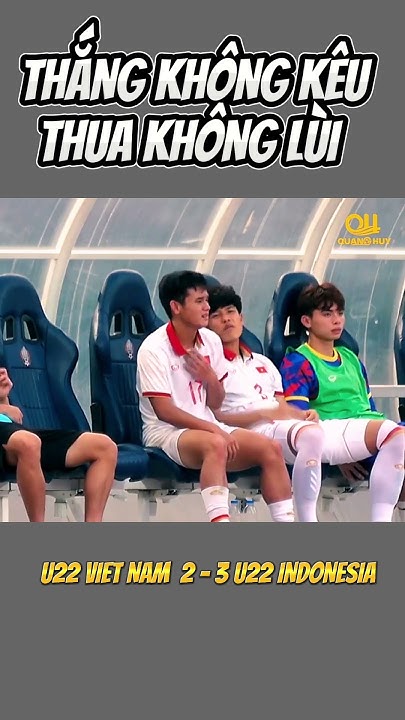 U22 VIỆT NAM 2 - 3 U22 INDONESIA - YouTube
