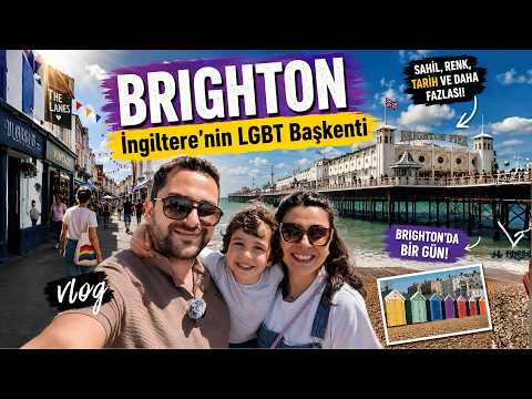 Brighton Gezi Rehberi: İngiltere’nin En Özgür Sahil Şehrini Gezdik