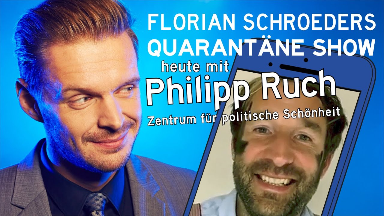 Die Quarantäne Show vom 09.05.2020- Gast: Philipp Ruch, Leiter des ...