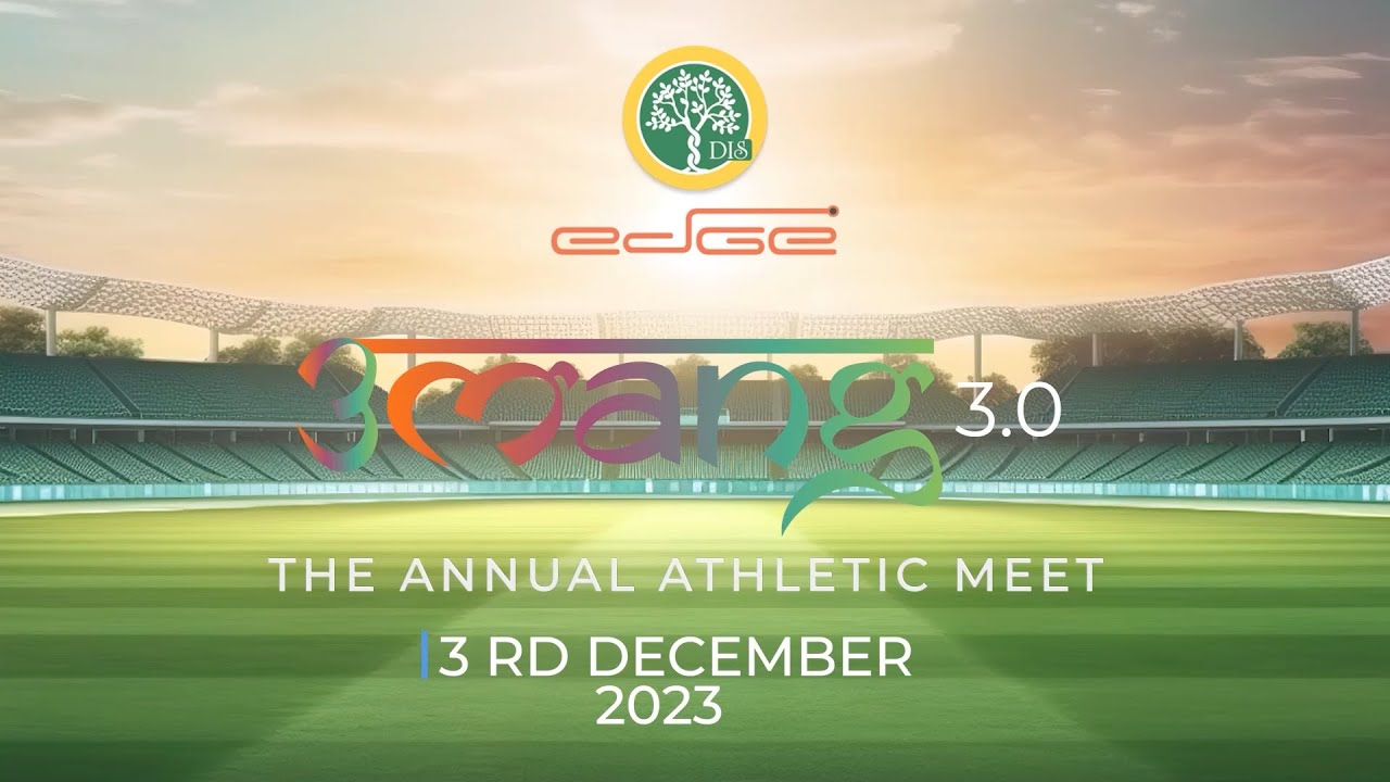 Just 1 day left for Umang 3.0 - The Annual Athletic Meet 2023! || DIS ...