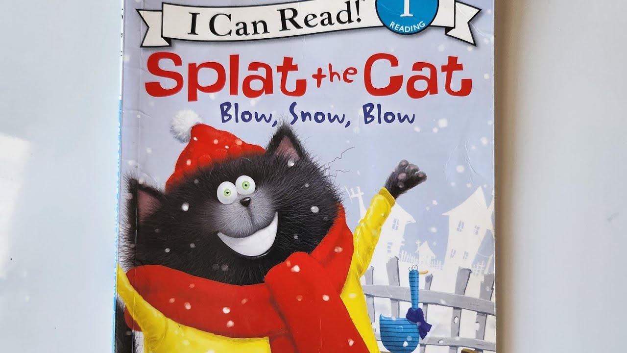 Kids Read Aloud Story Book #124: Splat the Cat - Blow,Snow,Blow - YouTube