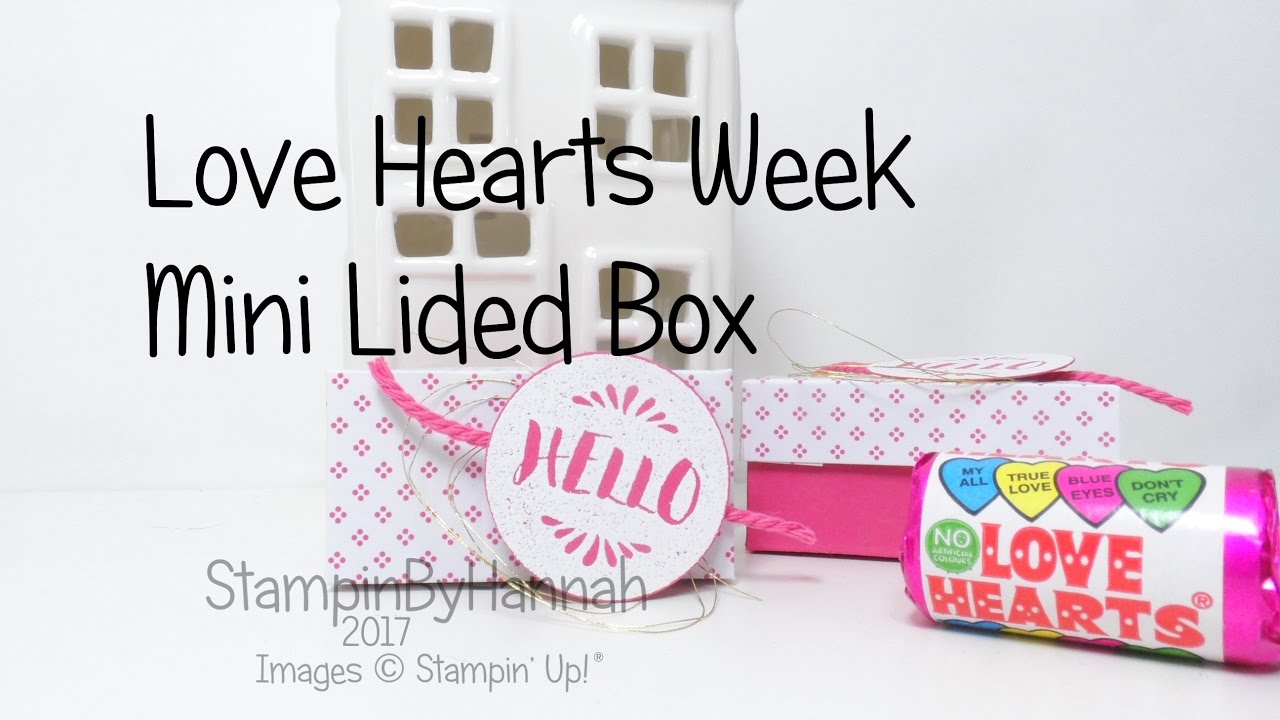 Love Hearts Week | Mini lided box - YouTube