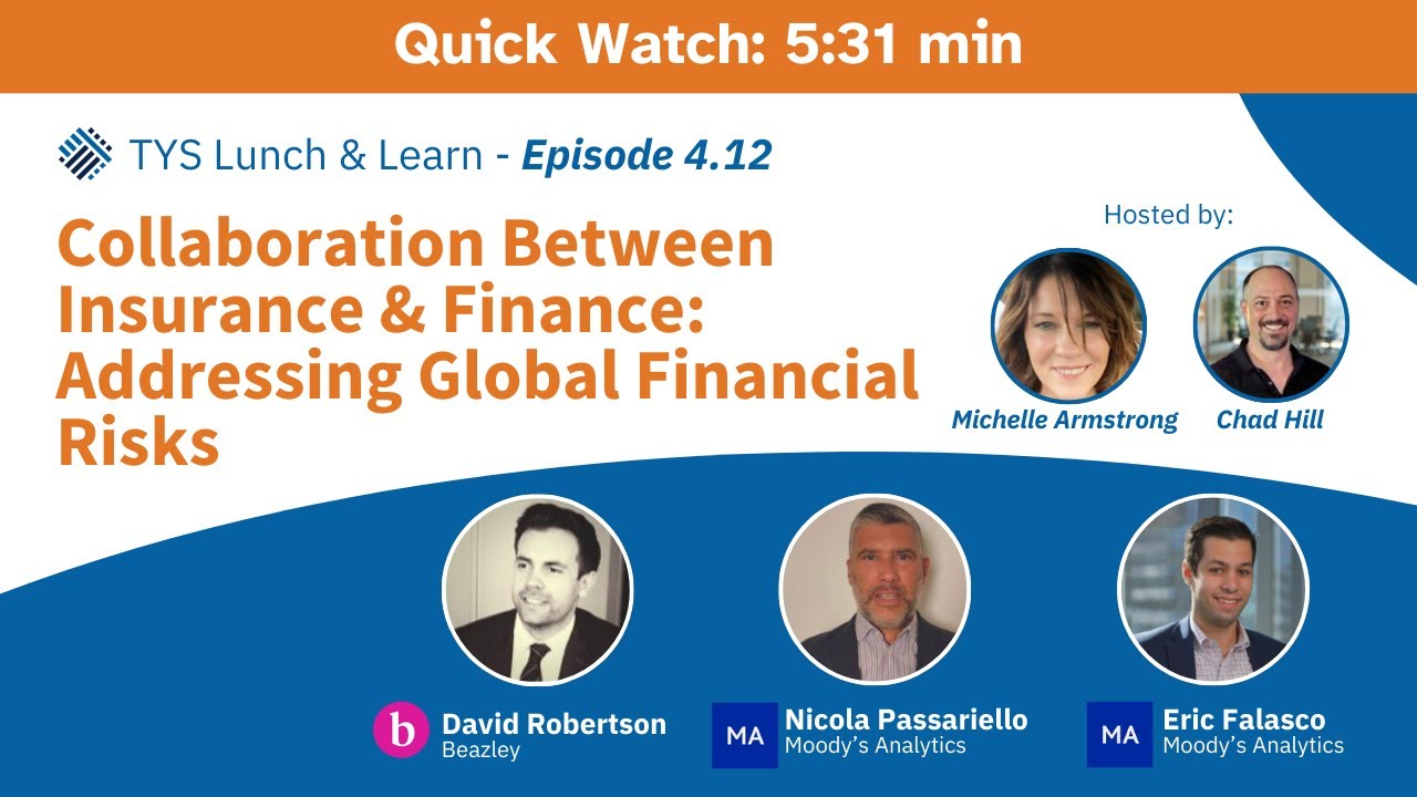 Collaboration Between Insurance & Finance: Addressing Global Financial ...