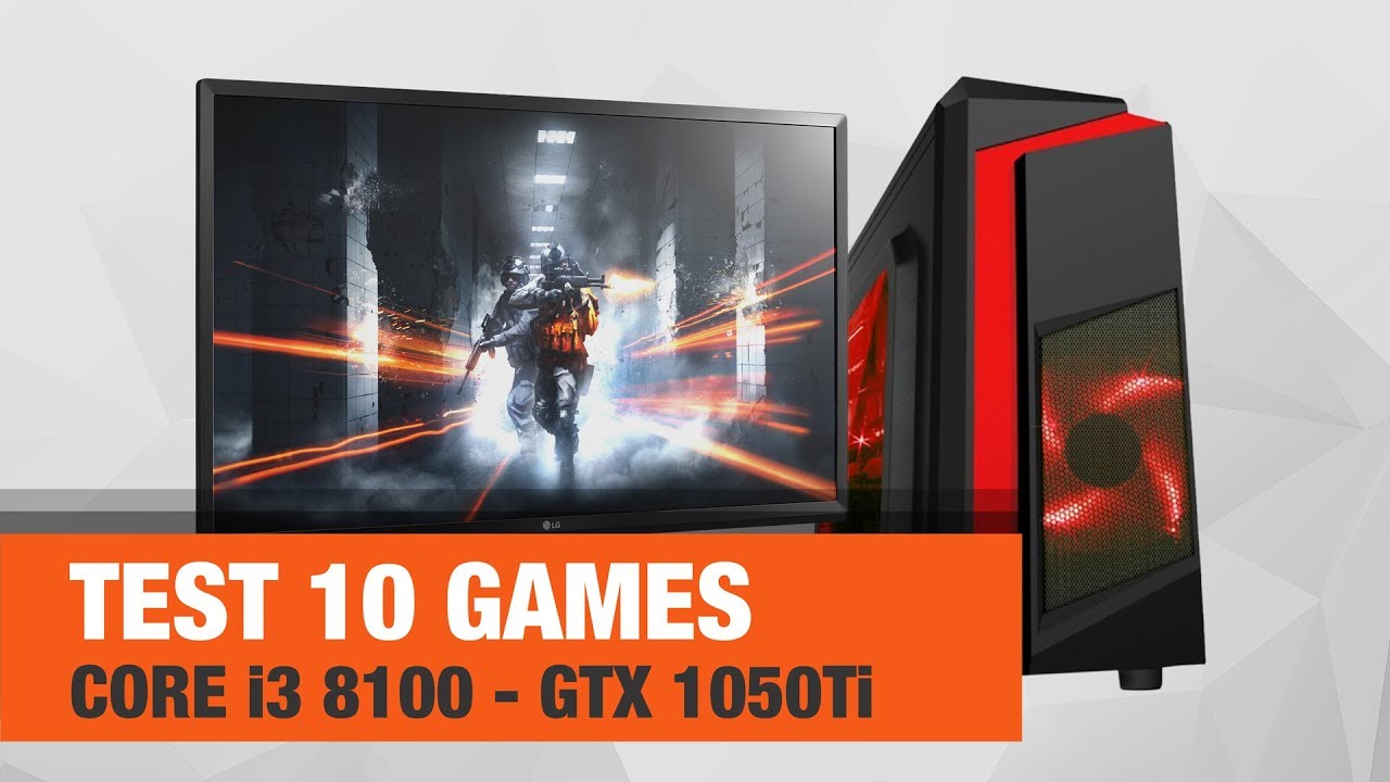 [4k] Test 10 games - Core i3 8100 vs GTX 1050Ti - YouTube