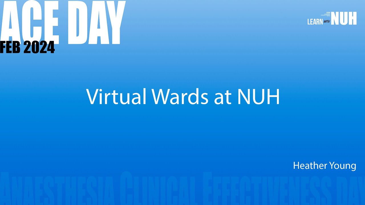 Virtual Wards at NUH - YouTube