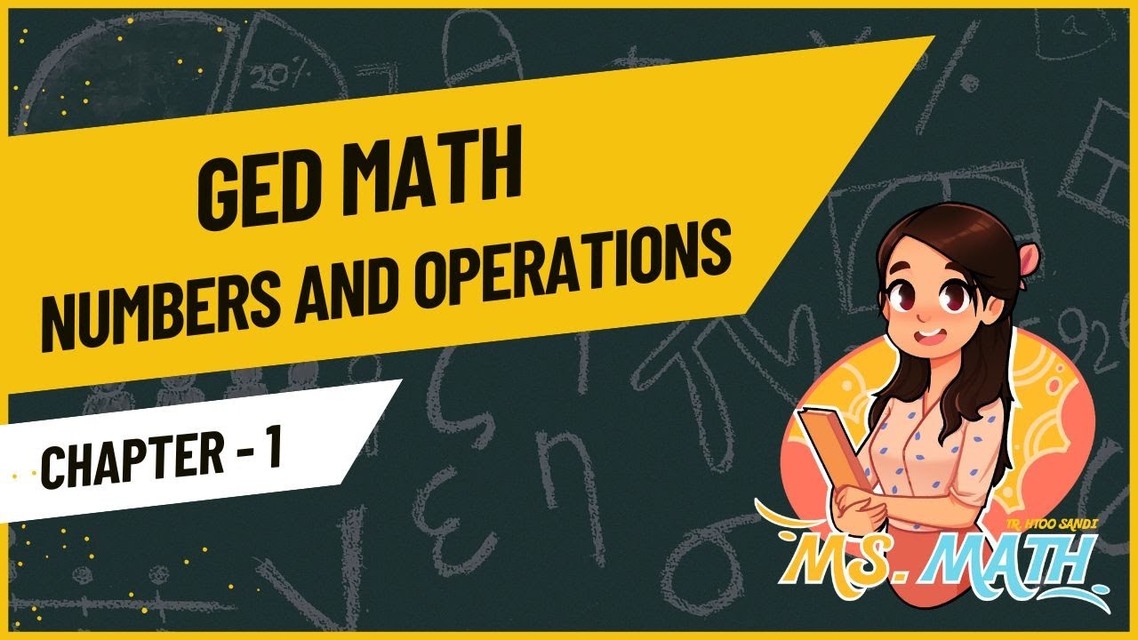 GED Mathematics - Numbers and Operations(Chapter- 1) - YouTube