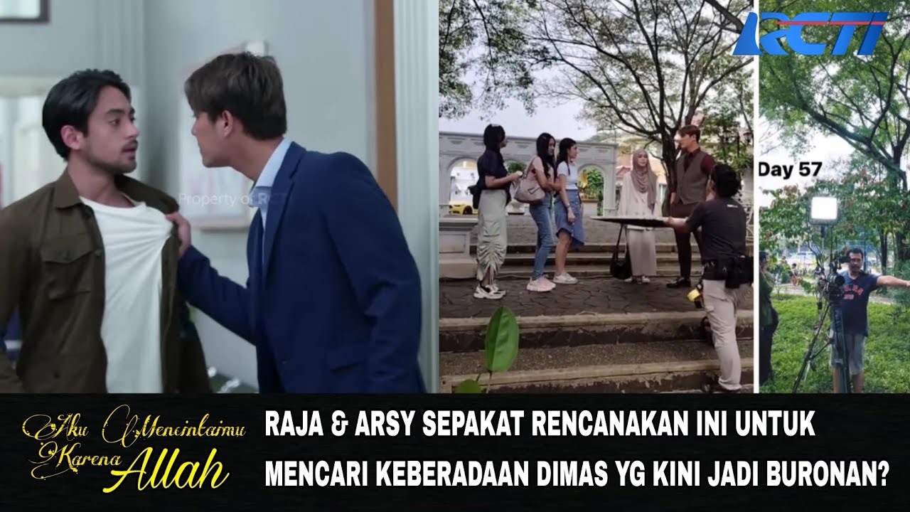 BOCORAN SYUTING AMKA HARI INI : MESKI DI DEPAN ARSY, DIMAS SEMAKIN NEKAT TUK CELAKAI RAJA ...