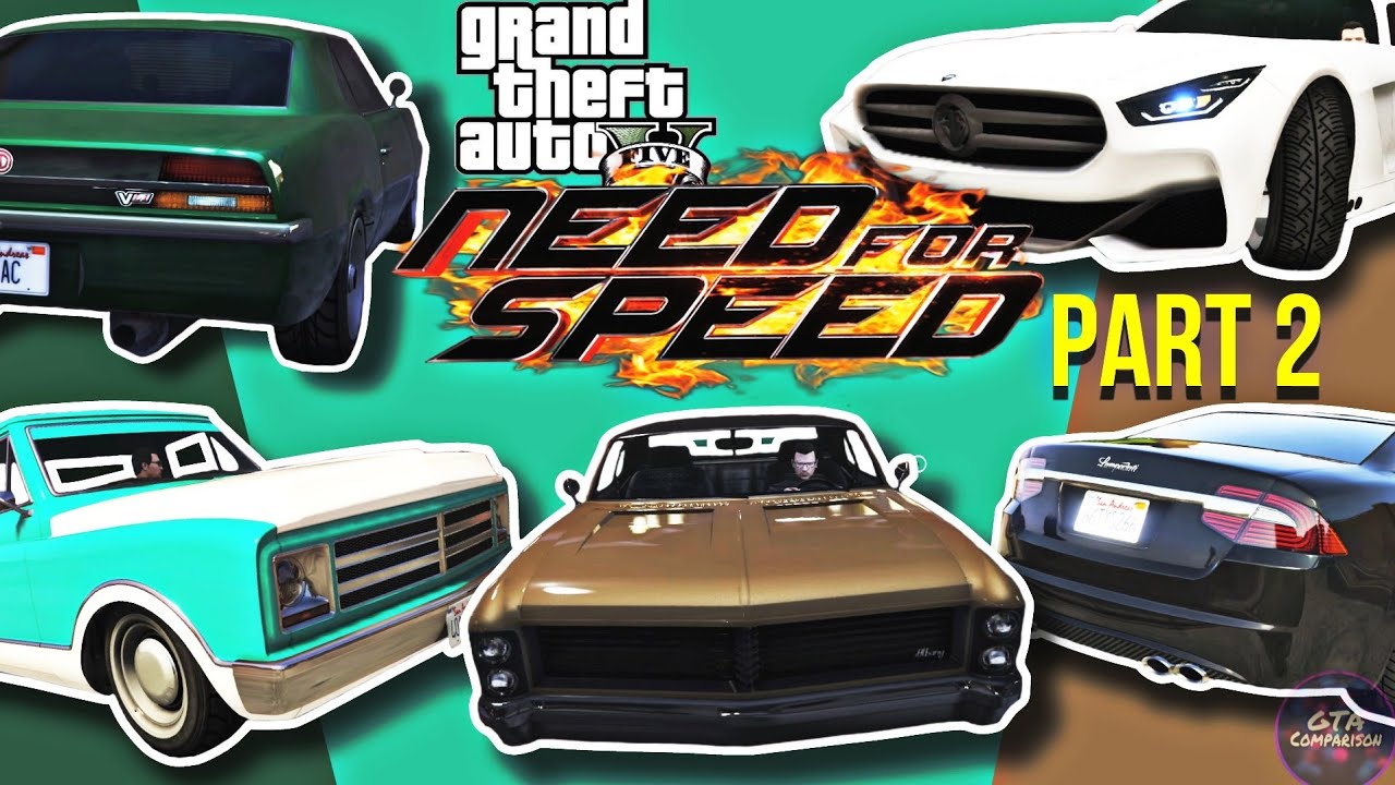 GTA V - Need For Speed (Movie) Car Builds Part 2 - YouTube