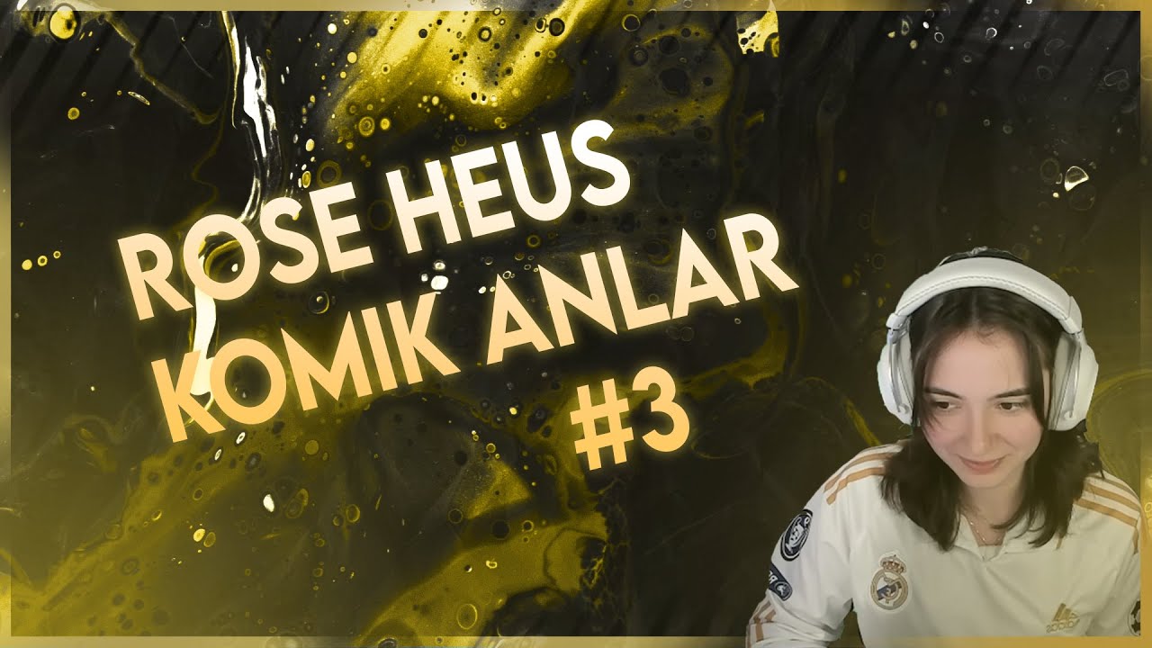 ROSEHEUS KOMİK ANLAR #3 | @RoseHeus | Teşekkürler - YouTube