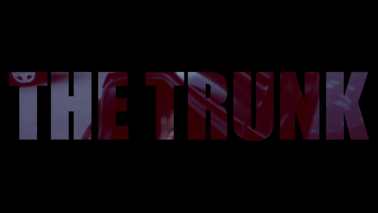 “The Trunk” trailer - YouTube