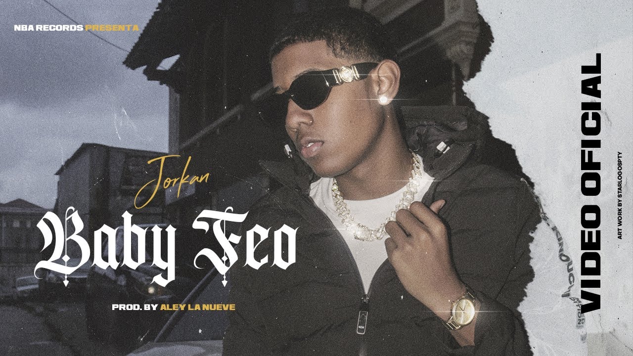 Jorkan - Baby Feo (Video Oficial) - YouTube