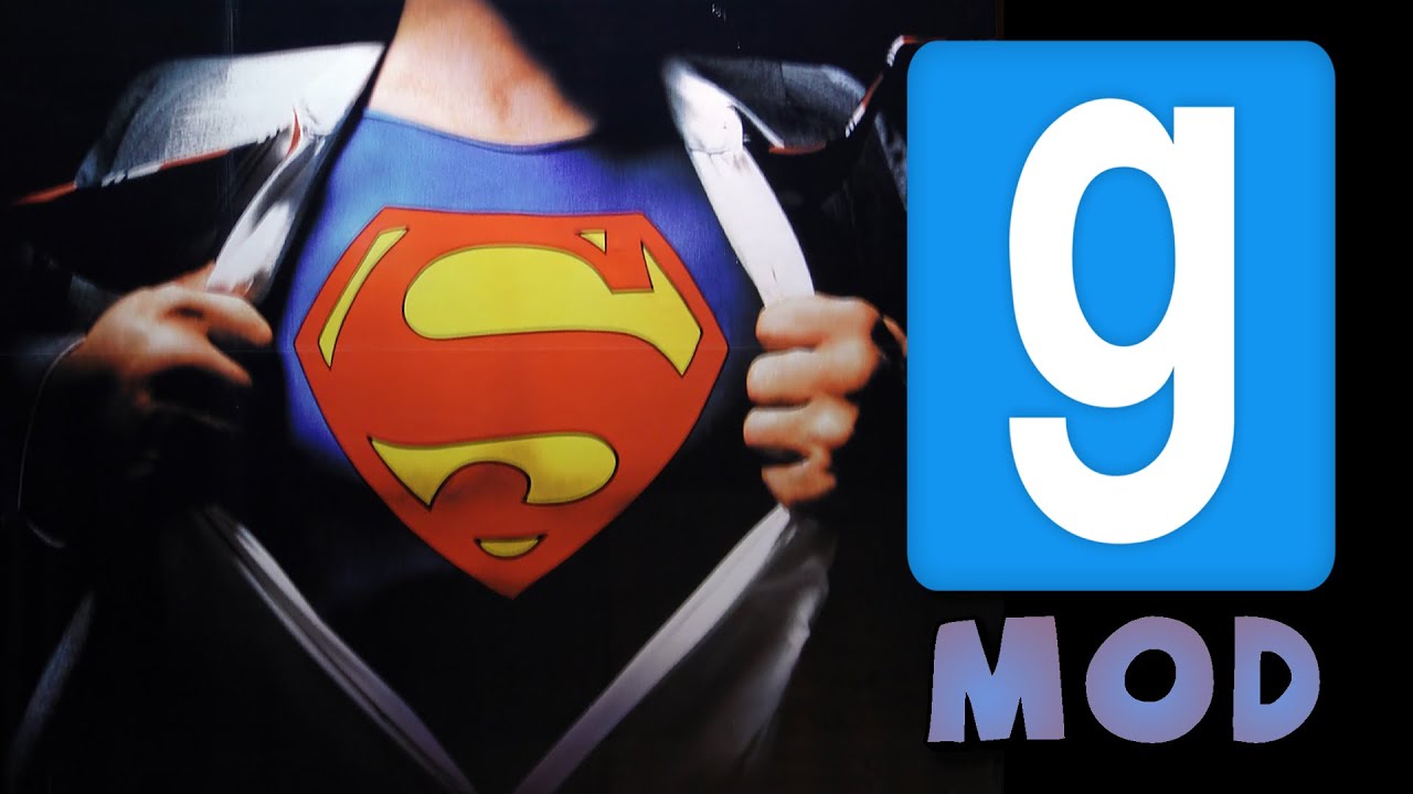 Garry's Mod: Be Superman Mod Showcase - YouTube