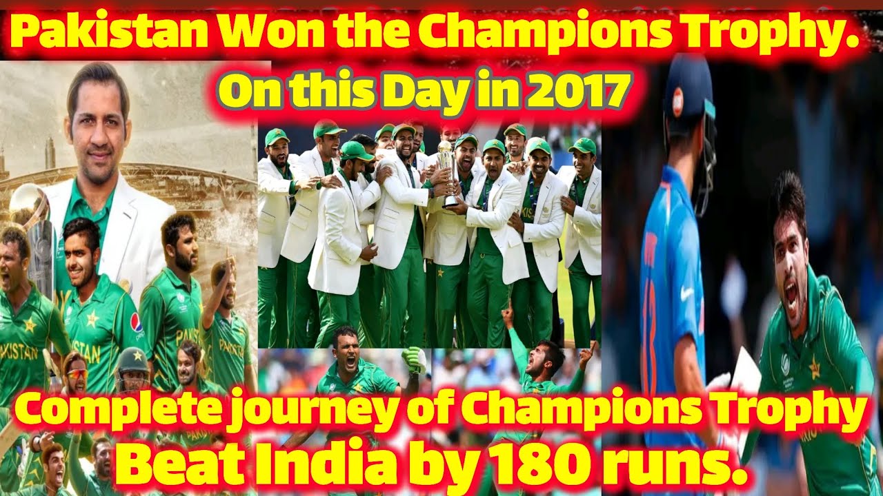 Pakistan won the Champions Trophy| On this day in 2017| Complete ...