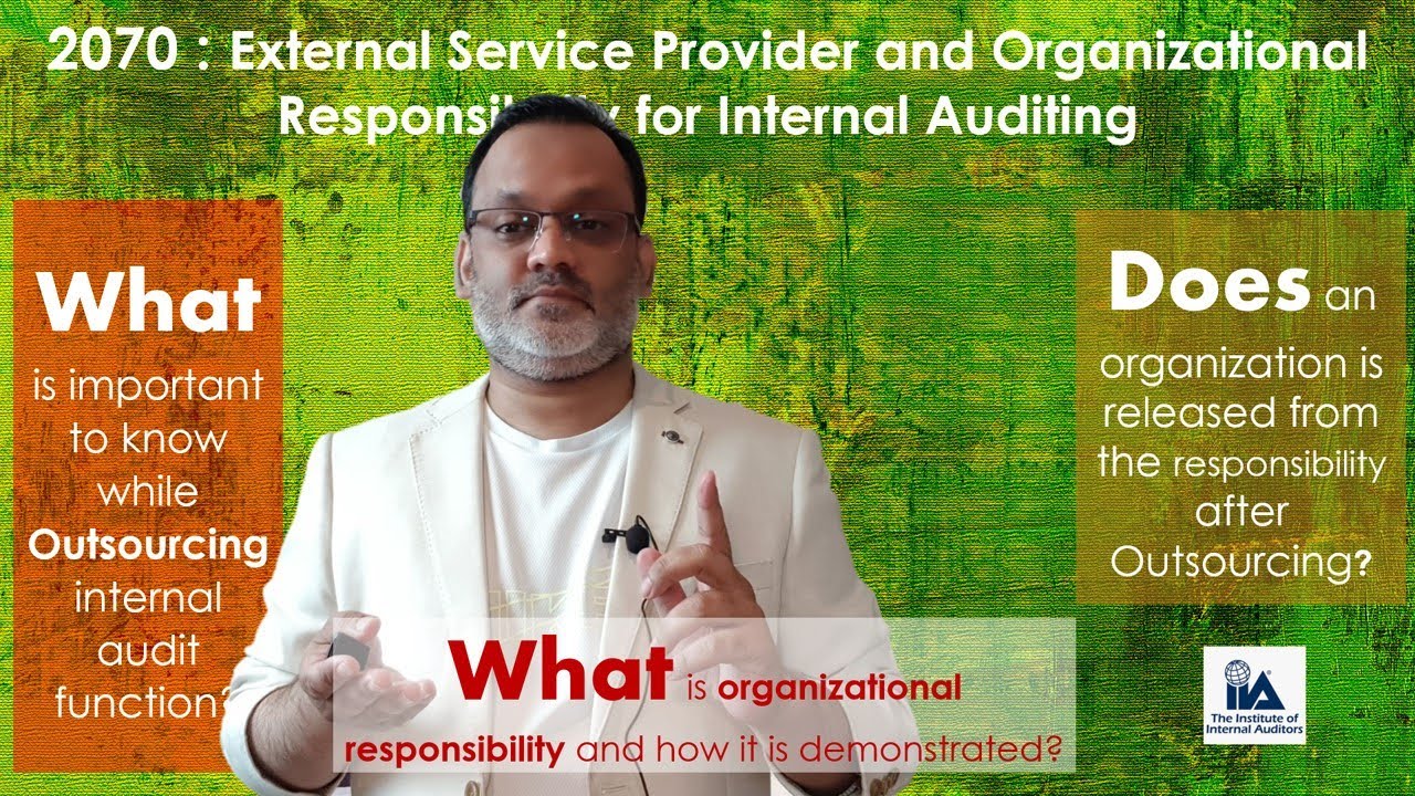 IPPF: IIA Standard 2070 External Service Provider and Organizational ...