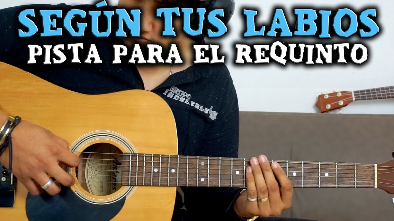 Pista para el requinto | Según tus labios | Los plebes del rancho ...