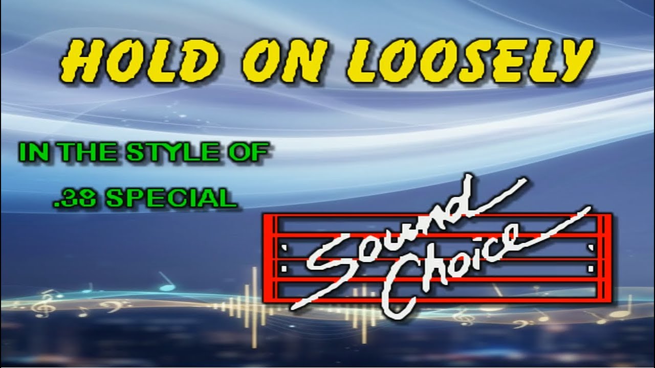 .38 Special - Hold On Loosely [KARAOKE VERSION] // sound choice - YouTube