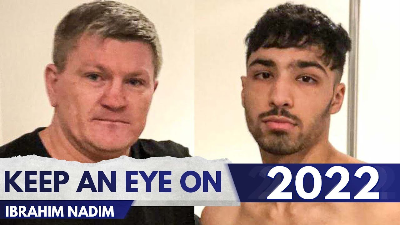 RICKY HATTON DISCIPLE IBRAHIM NADIM: 'I want 5 FIGHTS & A TITLE in 2022 ...