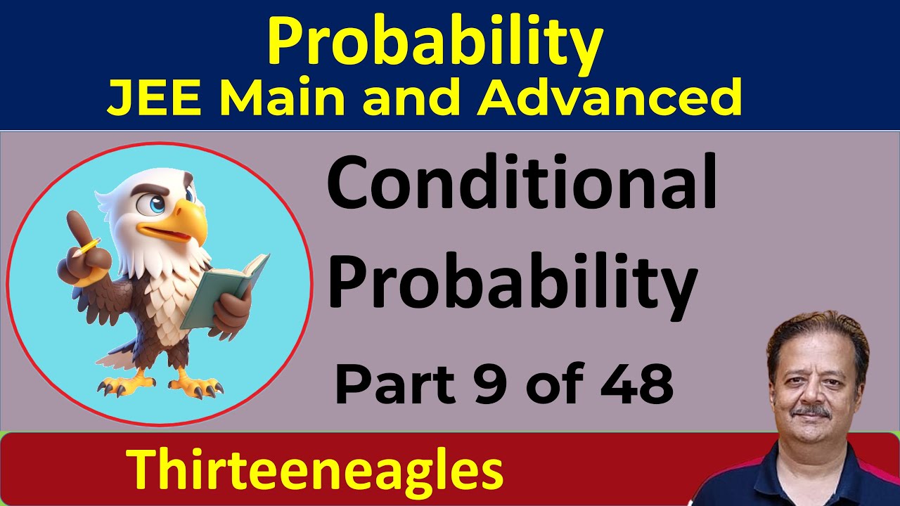 9. Probability | Conditional Probability | Examples | IIT JEE Maths | Class XI - YouTube