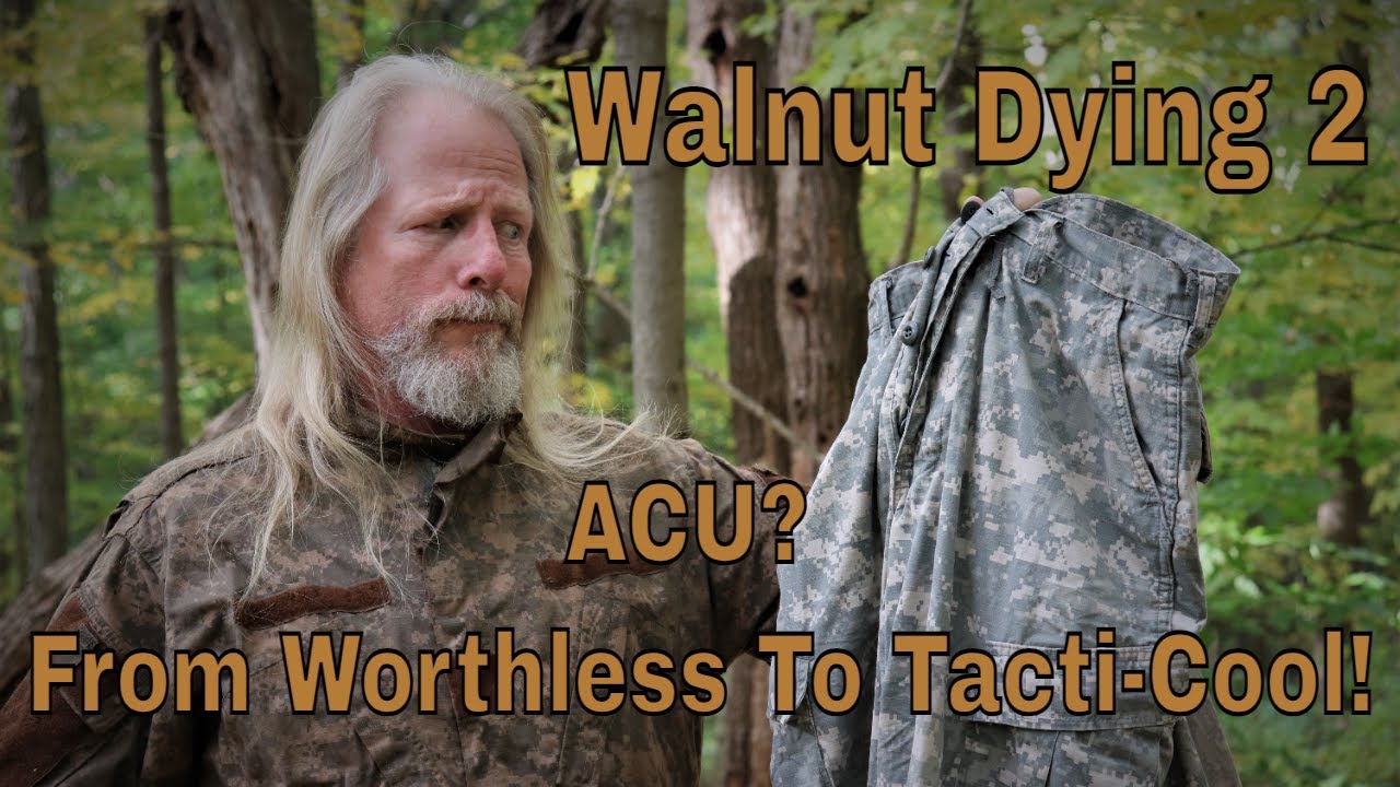 Walnut Dyeing 2! ACU? From Worthless To Tacti-Cool! - YouTube