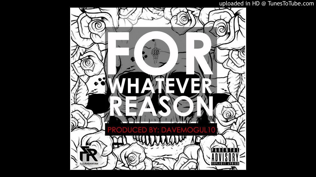 Flex Rabanyan - FWR (For Whatever Reason) *Reason Diss* - YouTube