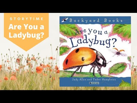 Are You a Ladybug? Storytime | Children's Read Aloud Picture Book