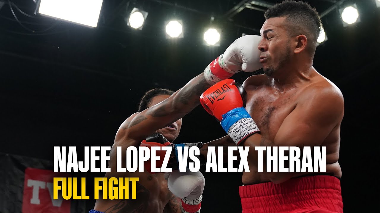 FULL FIGHT | Najee Lopez vs. Alex Theran - YouTube